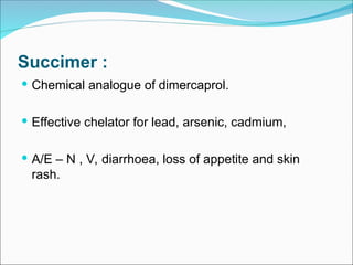 Pharmacotherapy of chelating agents (Heavy metal antagonist) | PPT