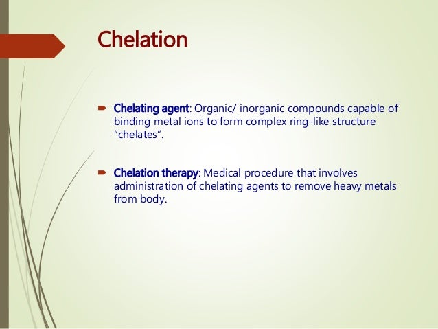 Chelation