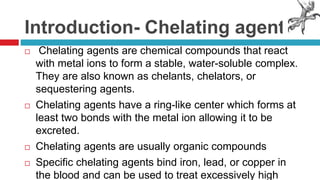 Complexing & Chelating agents | PPTX