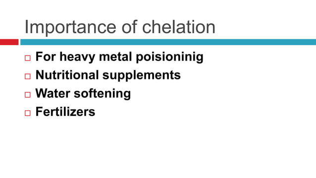Complexing & Chelating agents | PPTX | Chemistry | Science