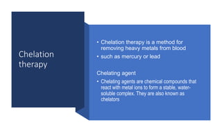 Chelation theraphy presentation download | PPTX