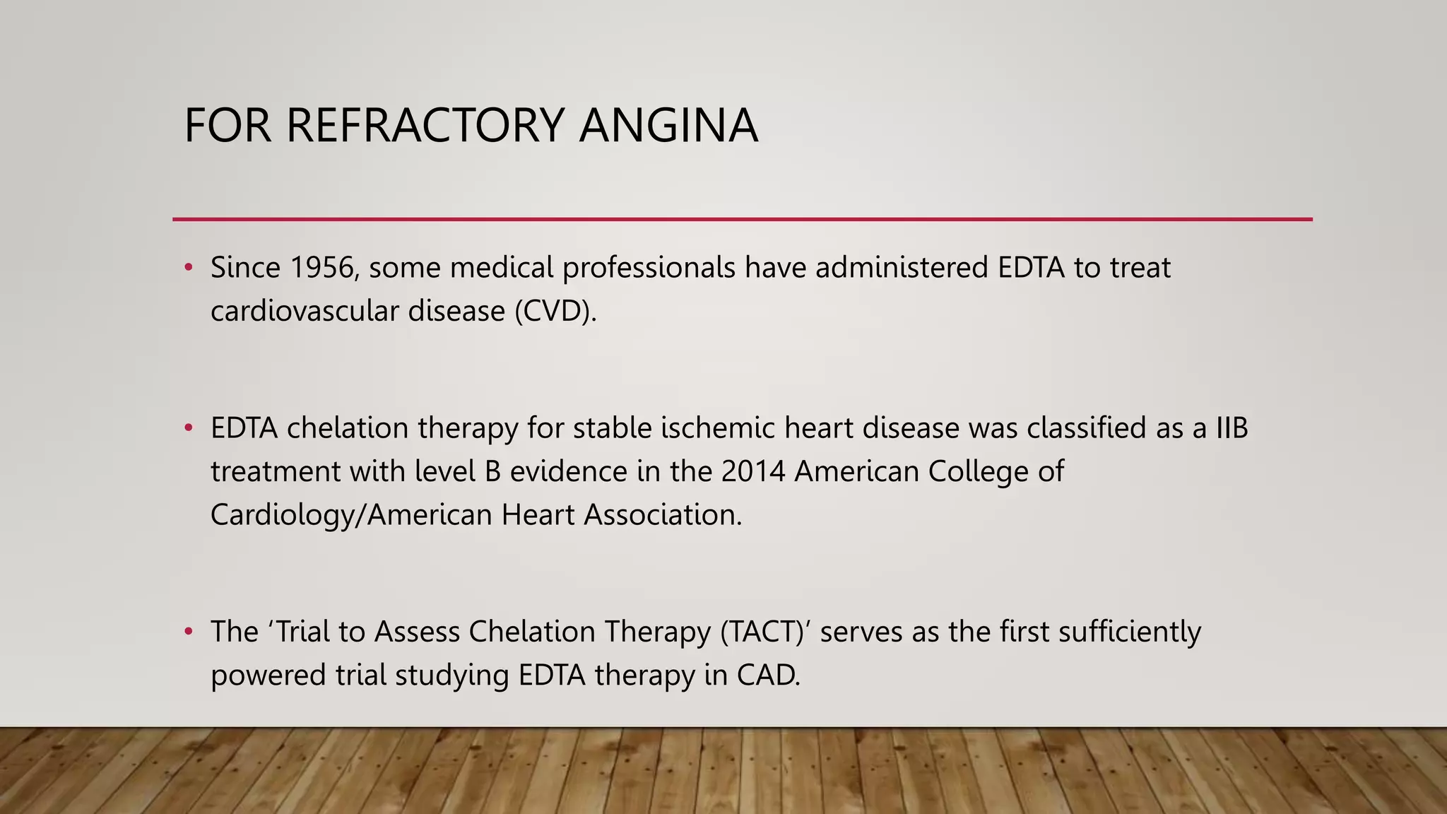 Chelation therapy in Cardiology.pptx
