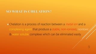 Chelators - BUGEMA UNIVERSITY | PPTX