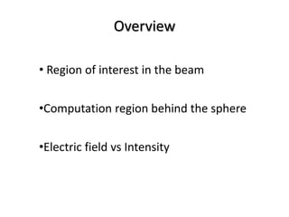 Mie scattering from a sphere | PPTX