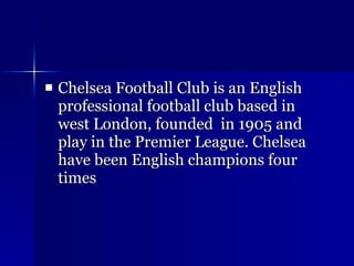 Chelsea | PPT