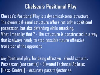 Sarri's Chelsea Positional Play - by Branko NIkovski | PDF