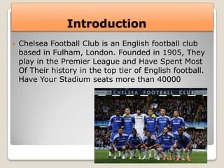 Chelsea football club (1) | PPTX