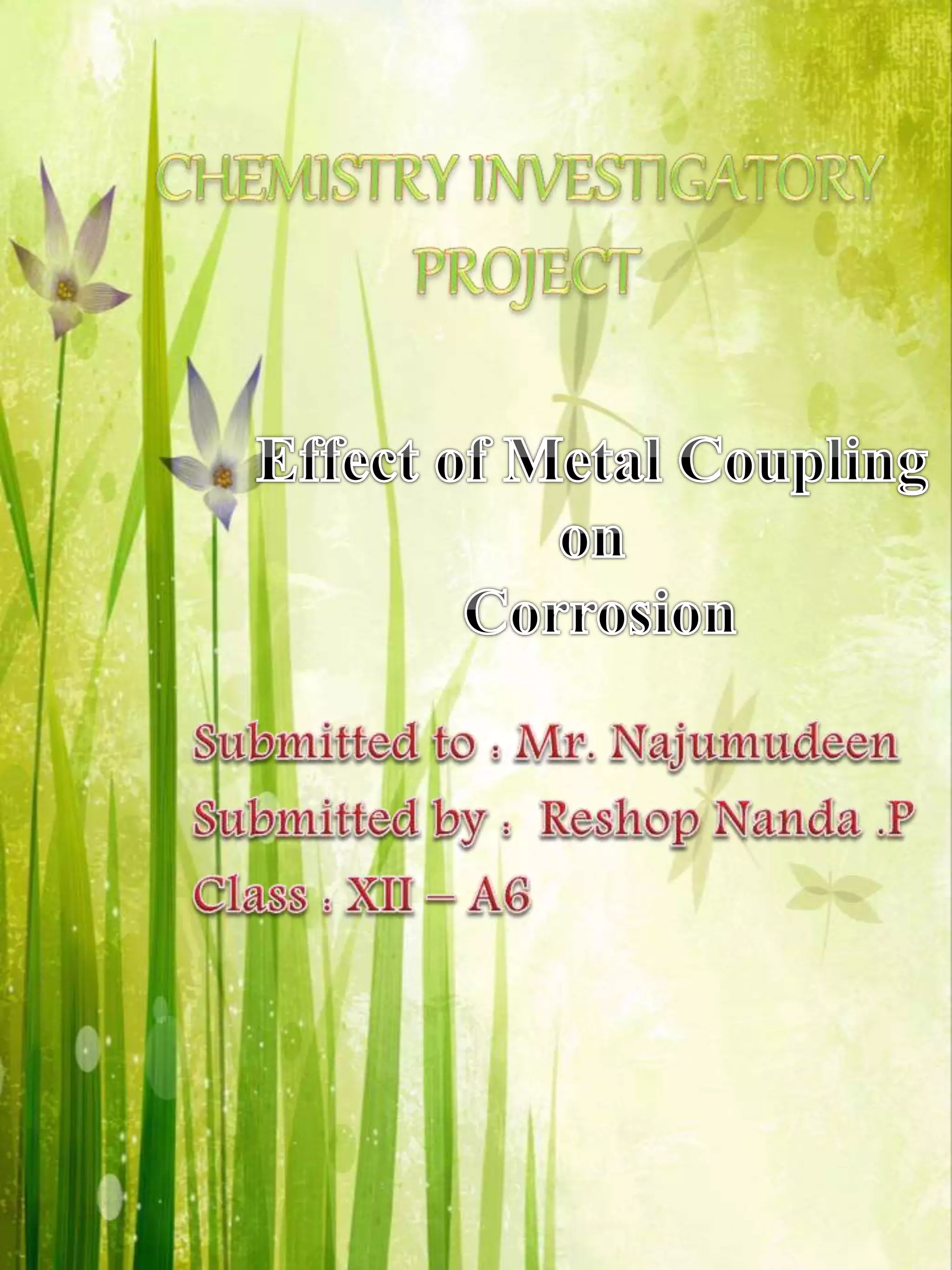 Chemistry investigatory project on Effect of Metal Coupling on ...