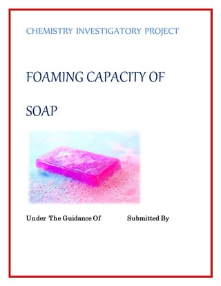 Foaming Capacity of Soap | DOCX