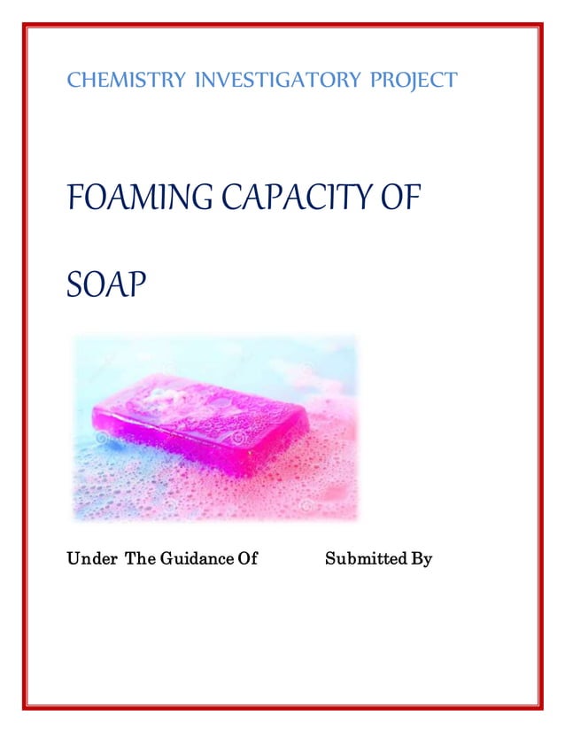 Foaming Capacity of Soap | DOCX | Candle and Soap Making | Arts and Crafts