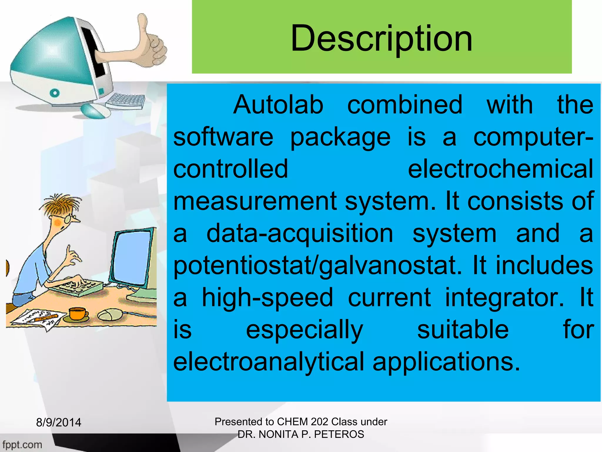 AUTOLAB ( A Laboratory Instrument) | PPT