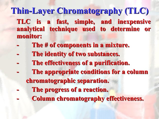 thin layer chromatography description analysis | PPT