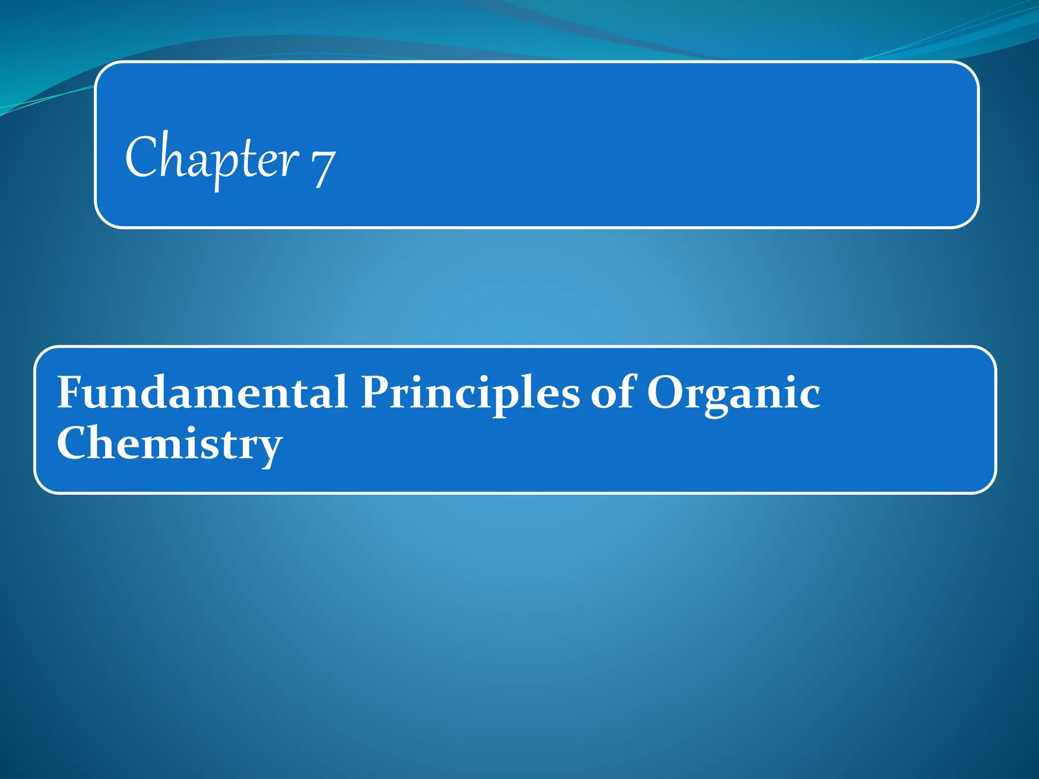 Fundamental principles of organic chemistry | PPTX