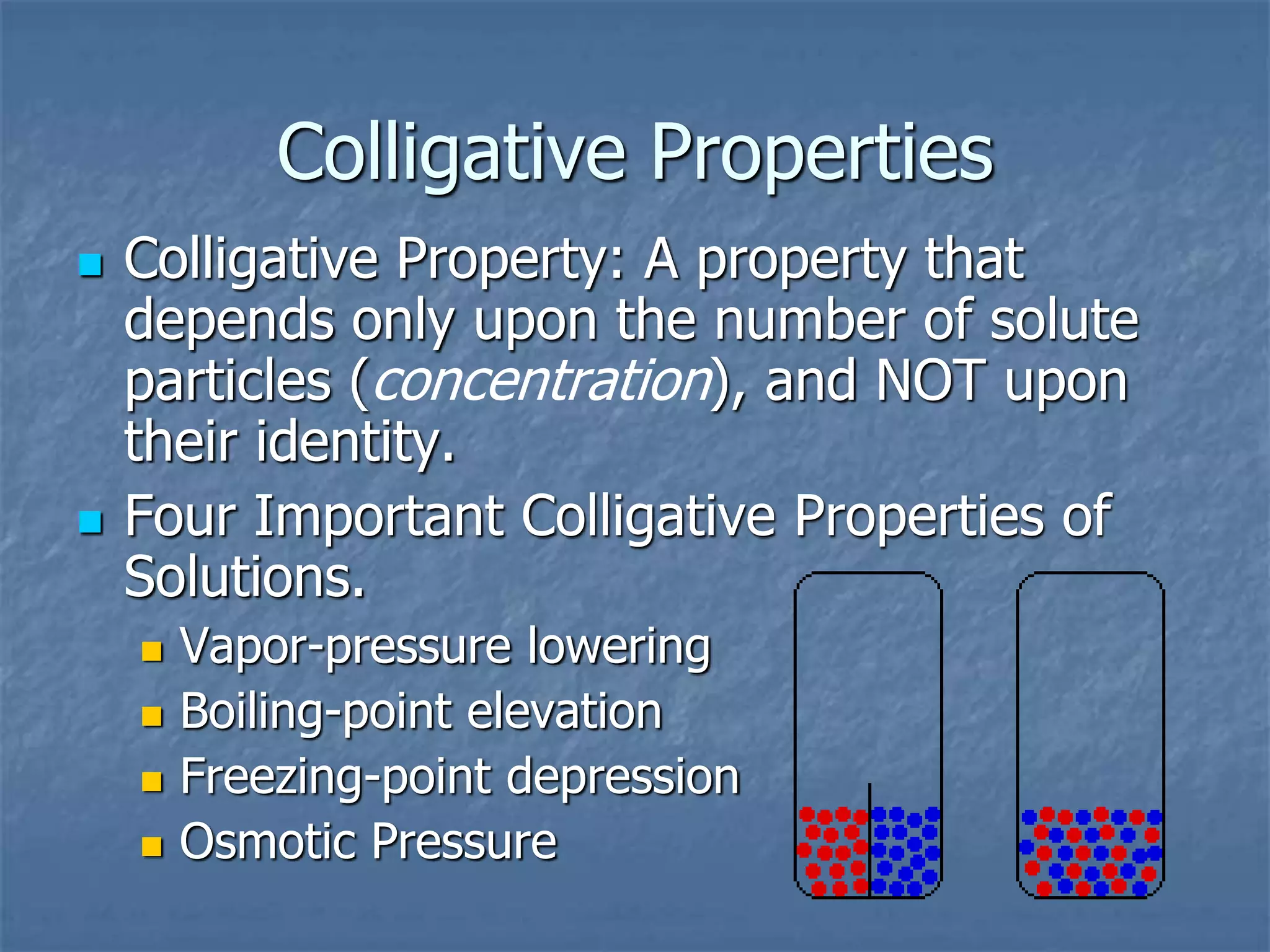 Chem 2 module 4 colligative properties.pptx | Chemistry | Science