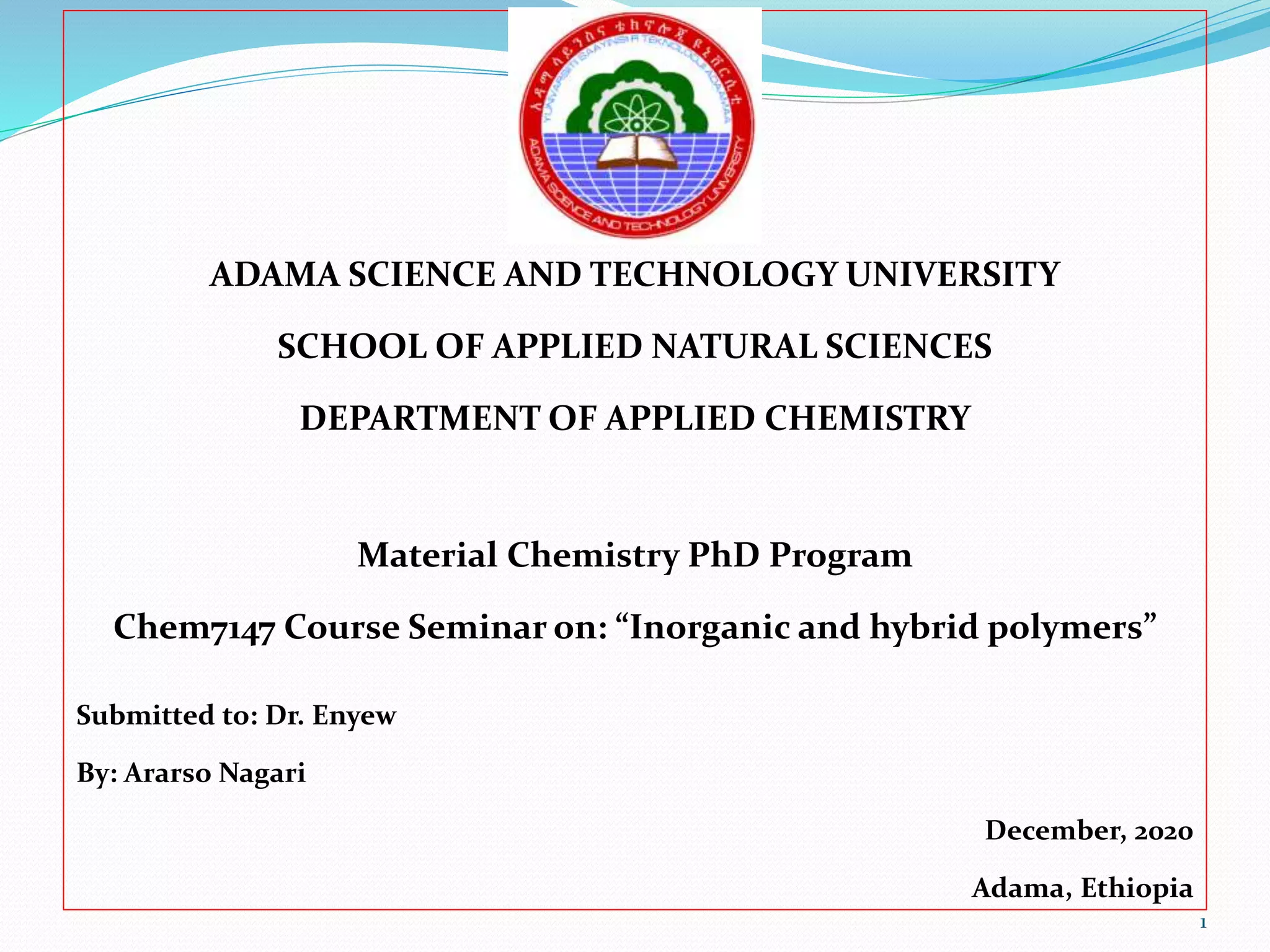 Chem7147 course seminar on inorganic and hybrid polymers | PPTX
