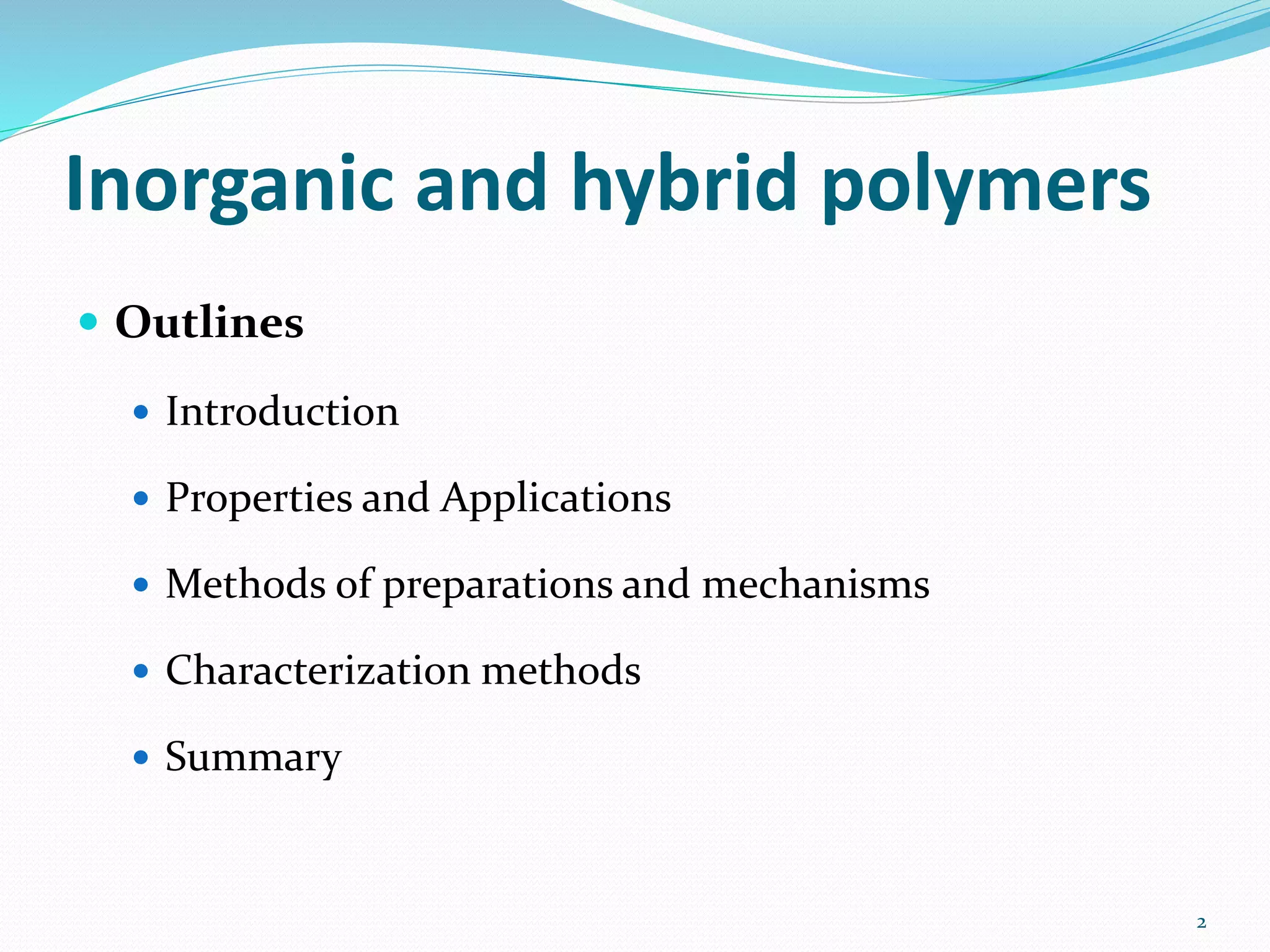 Chem7147 course seminar on inorganic and hybrid polymers | PPTX