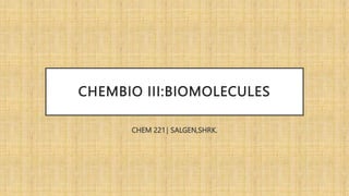 CHEMISTRY OF BIOLOGY -III-LECTURE.pptx