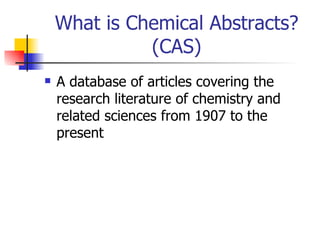 Chemical Abstracts to Scifinder Scholar | PPT
