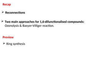 CHEM F311 Lecture 42 Ring synthesis.pptx