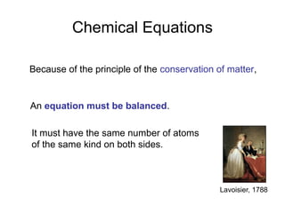 Chemical Equations, Balancing Reactions, and Conservation of Mass | PPTX