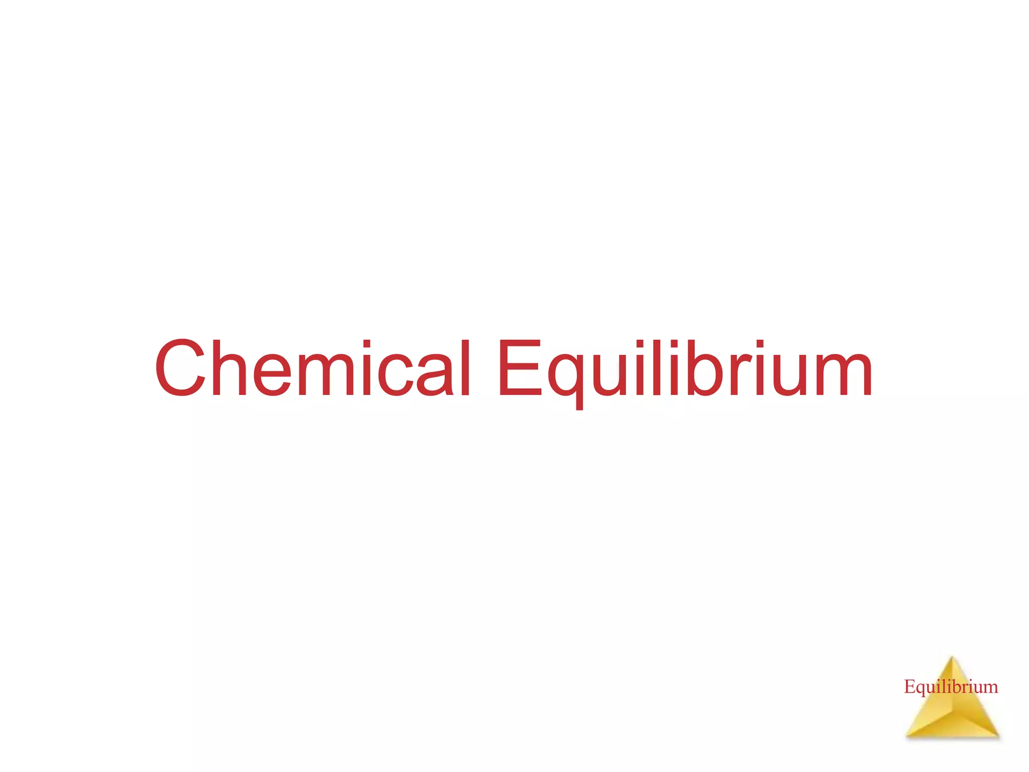 chemical-equilibria ppt.pptx