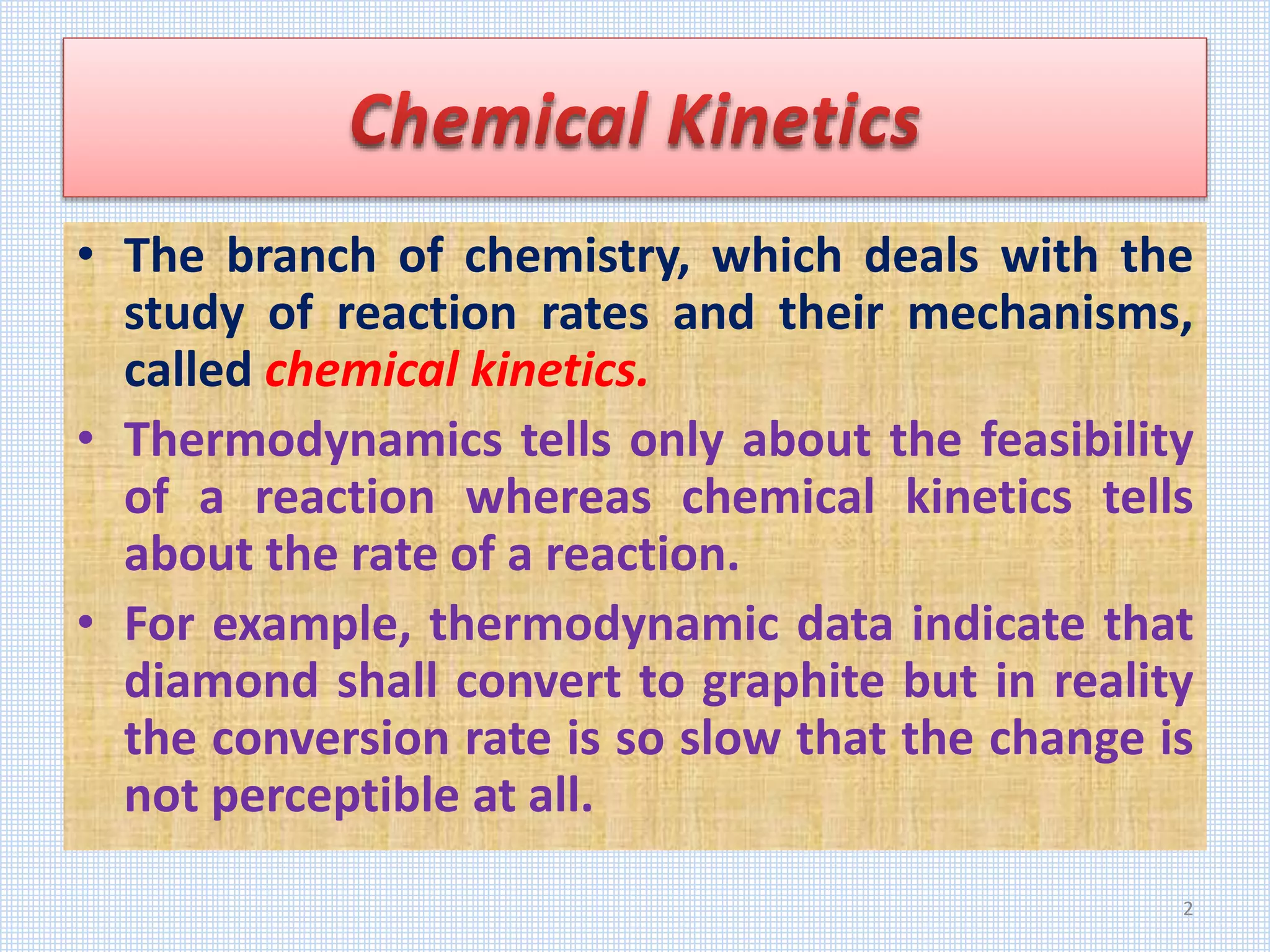 Chemical kinetics- Physical Chemistry | PPTX | Chemistry | Science