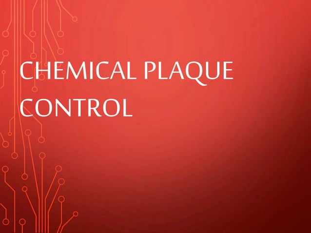 Chemical Plaque Control | PPT