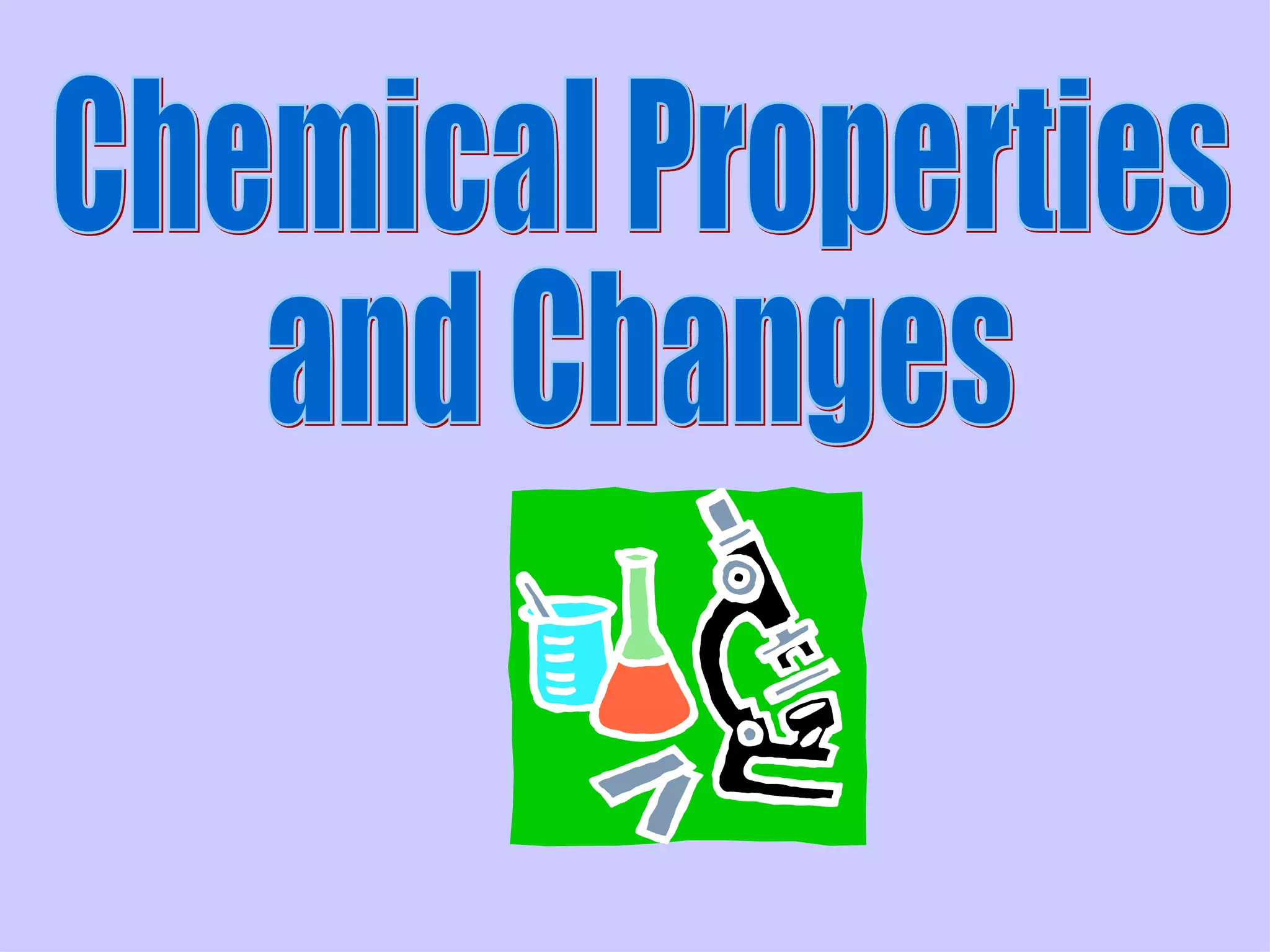 Chemical properties-and-changes | PPT