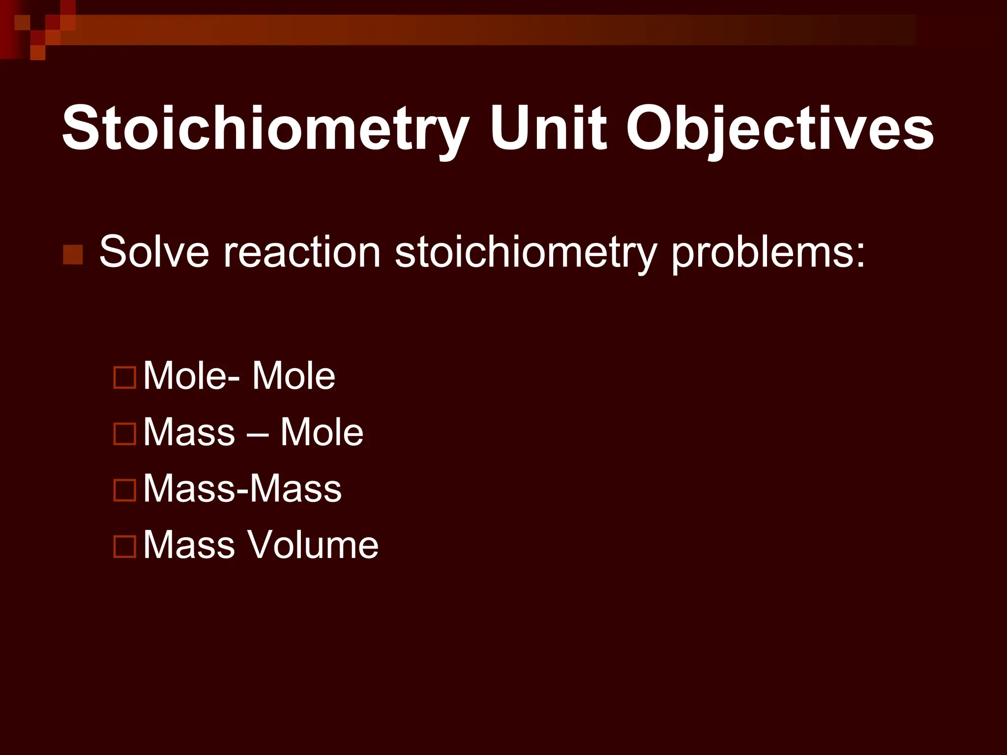 Chemical-reactions-stoichiometry-unit-objectives-solve.pptx