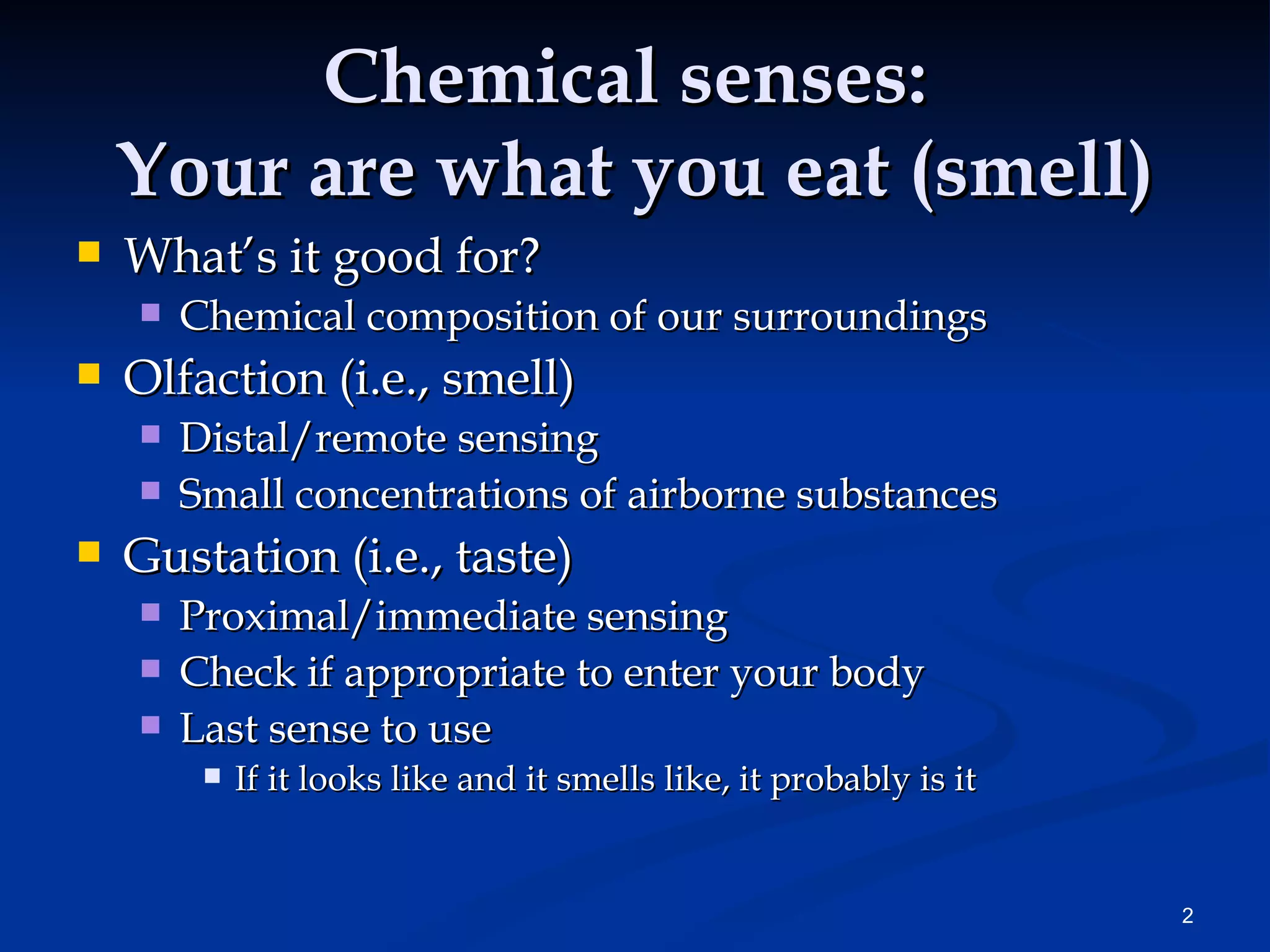Chemical senses - smell and taste | PPT
