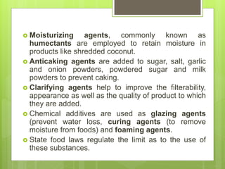 Chemical additives as non preservatives | PPT