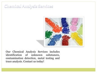 Chemical analysis testing lab | PPTX