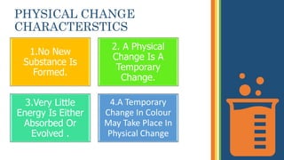 Chemical and physical change.pptx