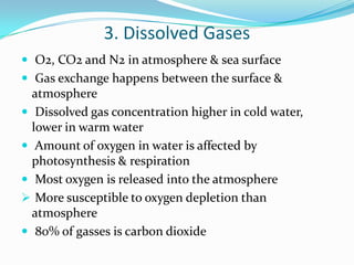 Chemical and physical features of seawater and the | PPTX