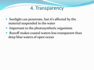 Chemical and physical features of seawater and the | PPTX