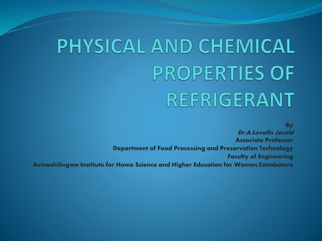Chemical and physical properties of refrigerants | PPTX | Chemistry ...
