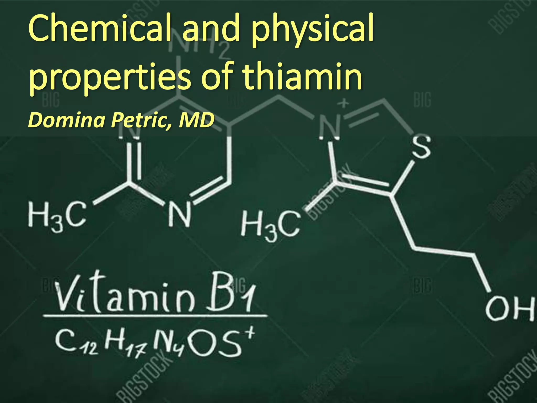 Chemical and physical properties of thiamin | PPSX