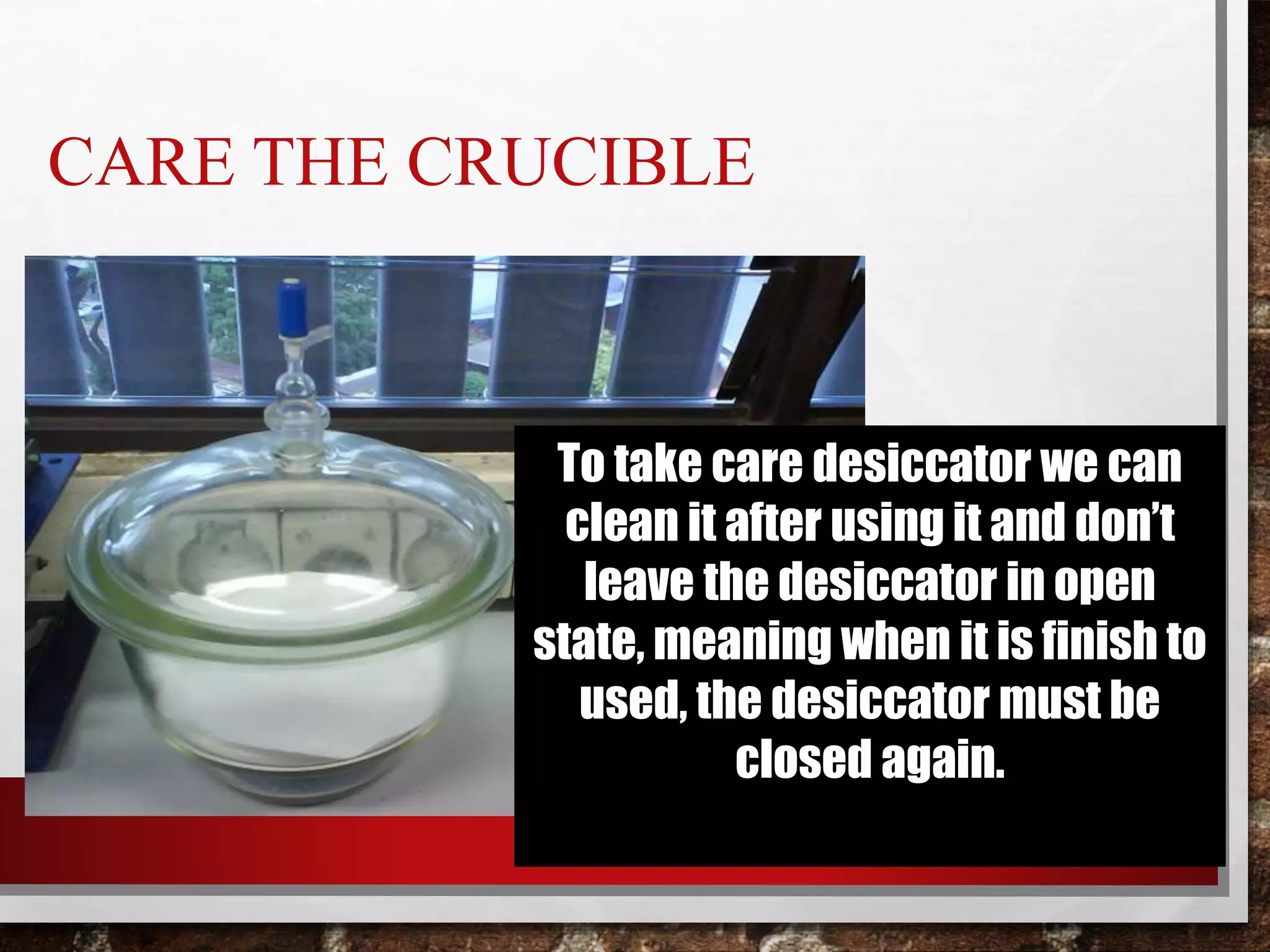 Chemical Apparatus of Crucible And Dessicator. | PPTX