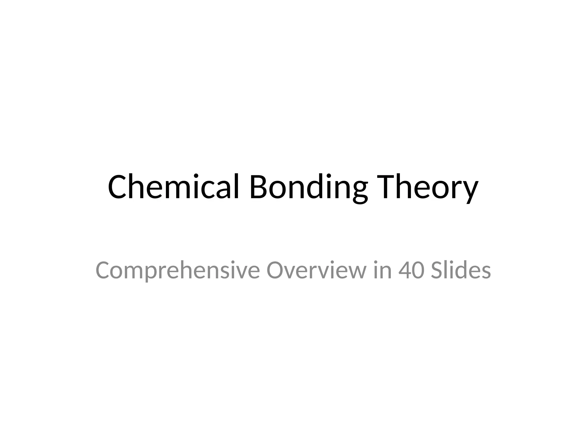 Chemical_Bonding_40slides.pptx WITH DIAGRAM | PPTX