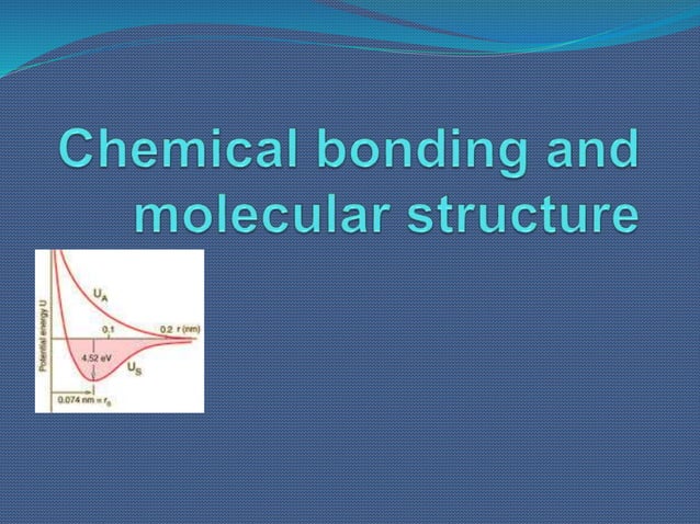 Chemical bonding and molecular structure grade 11 | PPTX