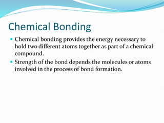 Chemical Bonding and it's Types 001.pptx