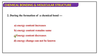 Chemical bonding and molecular structure | PPT
