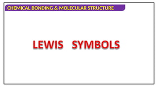 Chemical bonding and molecular structure | PPT