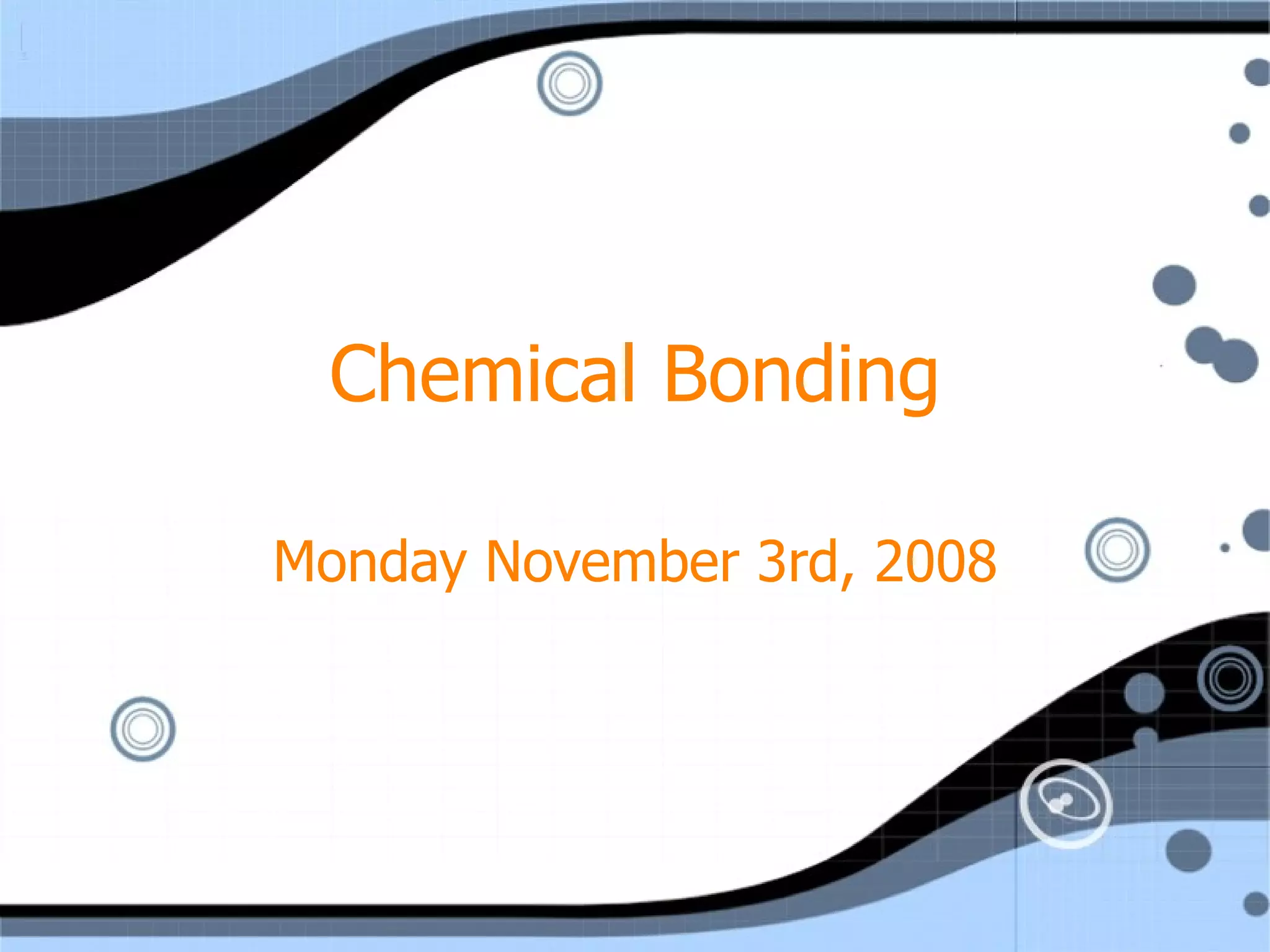 Chemical Bonding Part 1 | PPT