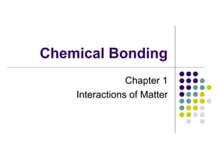 Chemical Bonding Ionic Bond, covalent bond, | PPT