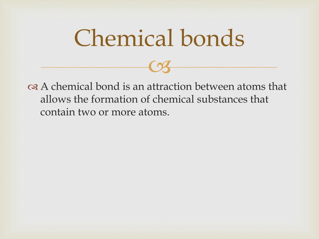 Chemical bonds | PPTX | Chemistry | Science