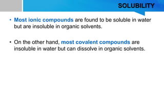 Chemical bonds- Properties of Ionic and Covalent compounds | PPTX