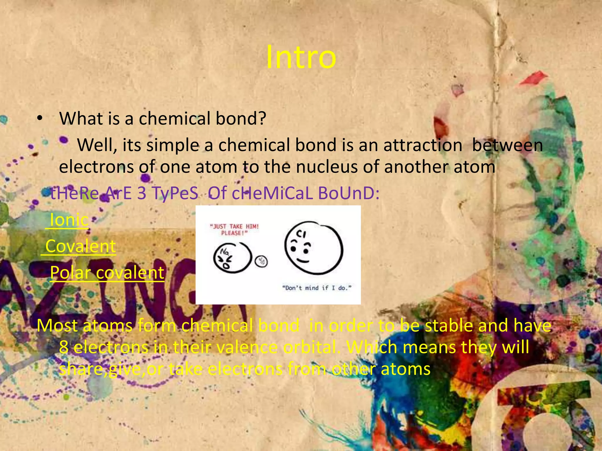 Chemical bounding project by mario | PPT