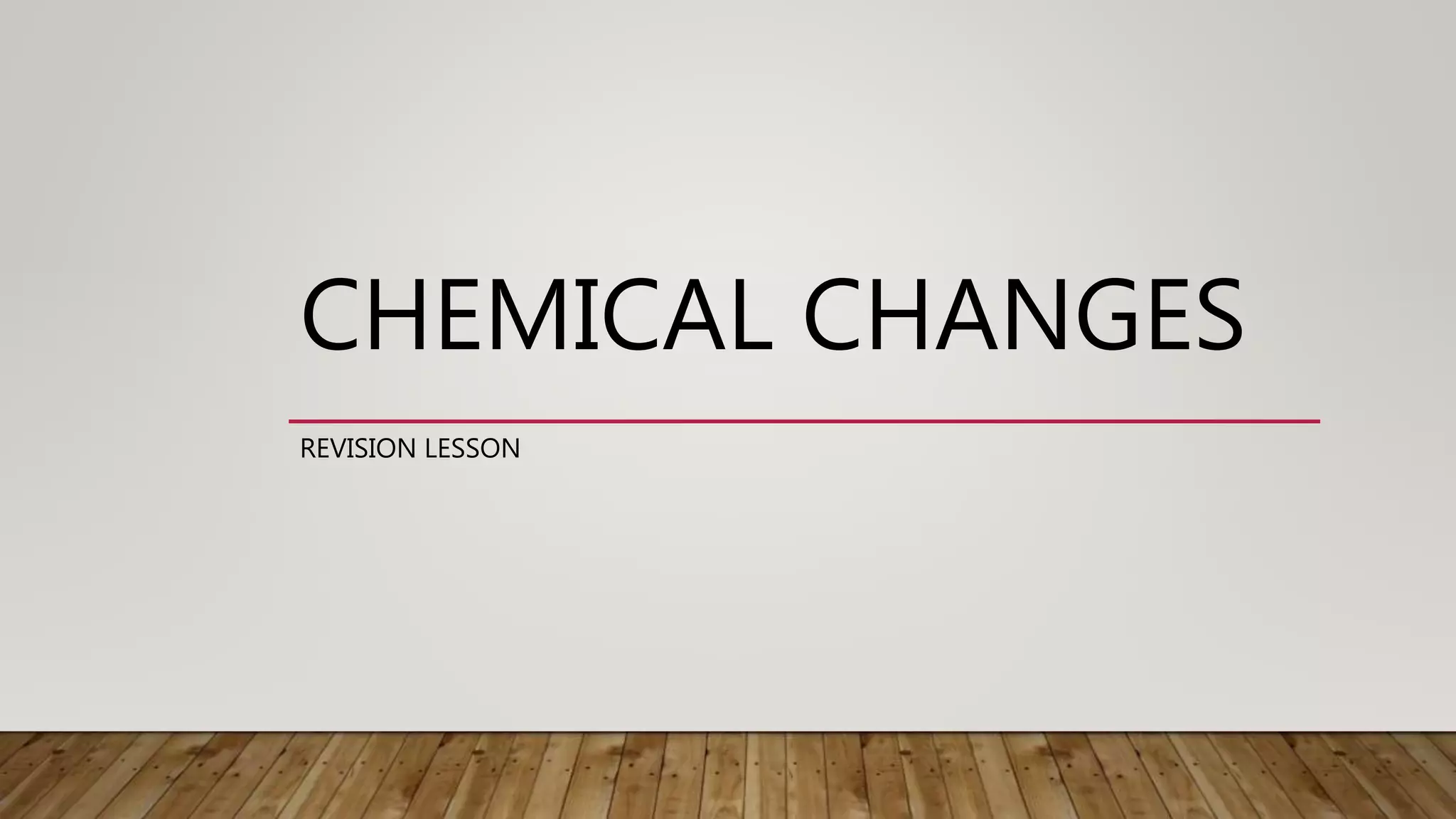Chemical changes - igcse oxford aqa | PPTX