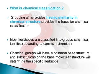 Chemical classification of herbicides | PPTX